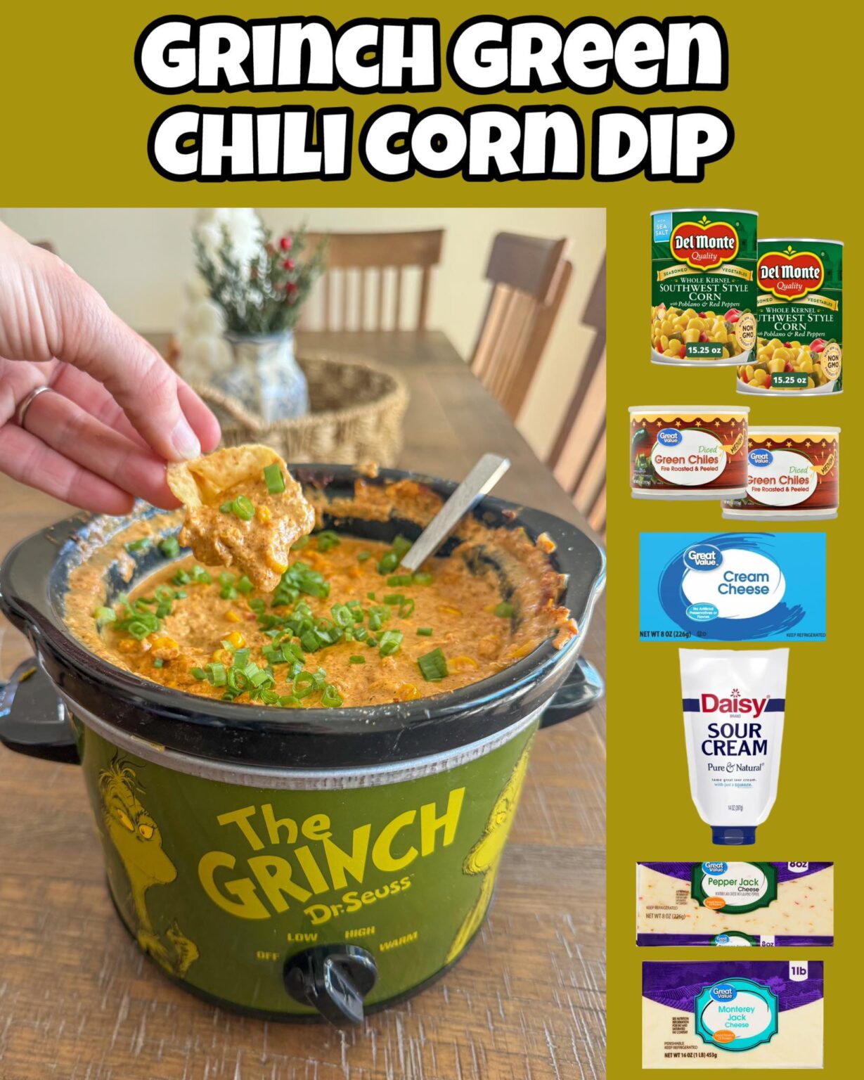 Grinch Green Chili Corn Dip