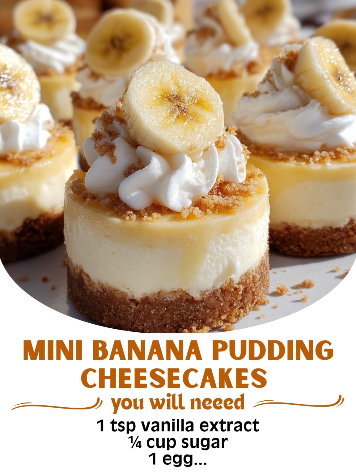 Mini Banana Pudding Cheesecakes