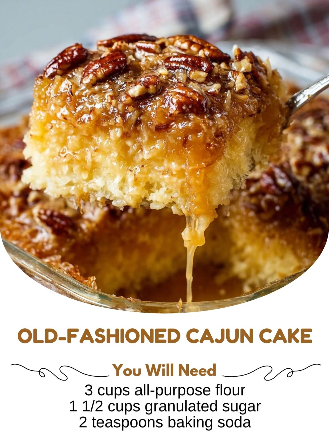 Old-Fashioned Cajun Cake
